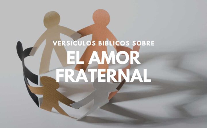 30 Versículos sobre el Amor Fraternal - Textos Bíblicos